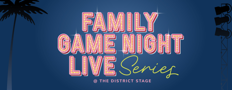 Family Game Night LIVE Series - Tempe Marketplace